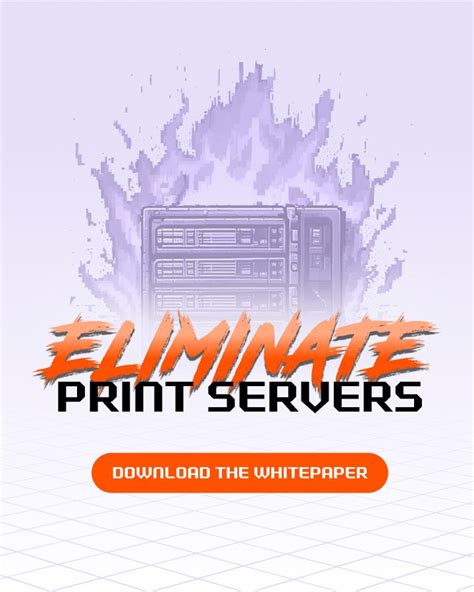 Print Servers Are The Problem So Eliminate Them Vasion Print Formerly Printerlogic