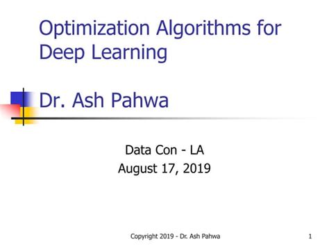 Data Con La 2019 Optimization Algorithms For Deep Learning By Ash Pahwa Ppt