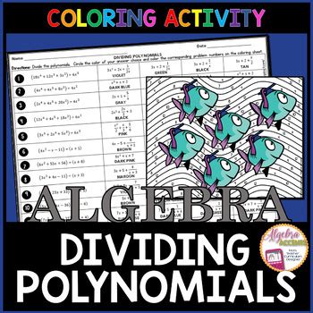 Dividing Polynomials Coloring Activity By Algebra Accents TPT