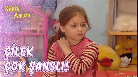 Çilek Kendini Şanslı Hissediyor Mu Sihirli Annem Bölüm YouTube