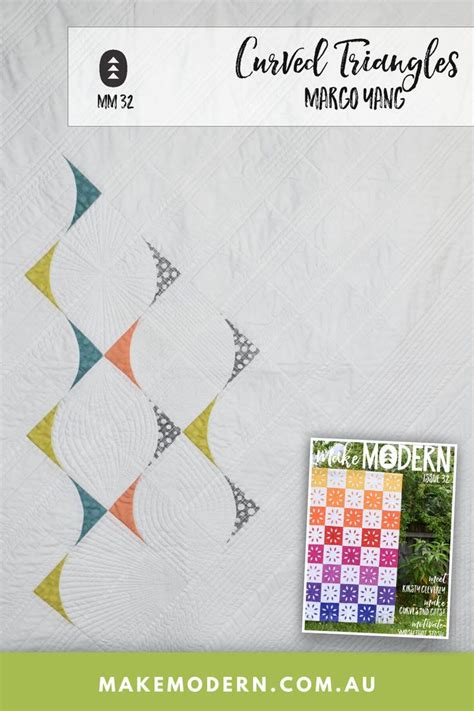 Curved Triangles Quilt Margo Yang Make Modern Magazine Issue 32