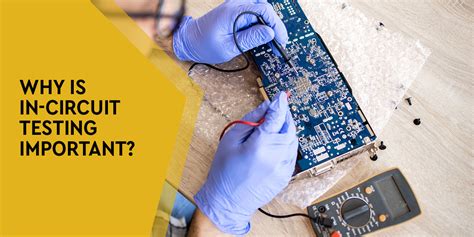 In Circuit Testing Uses Components Equipment MME