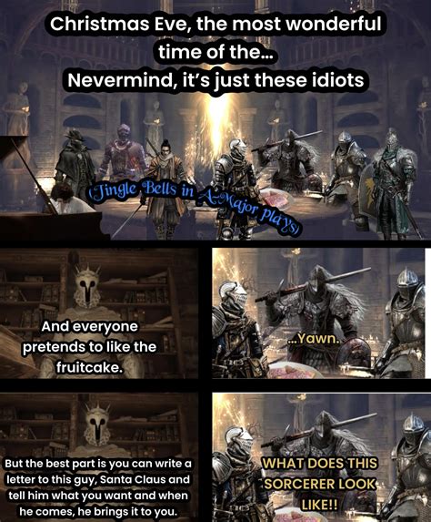 The Soulsborne Protagonist Holiday Special Rfromsoftware