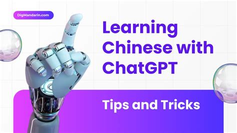Tips And Tricks For Learning Chinese With Chatgpt