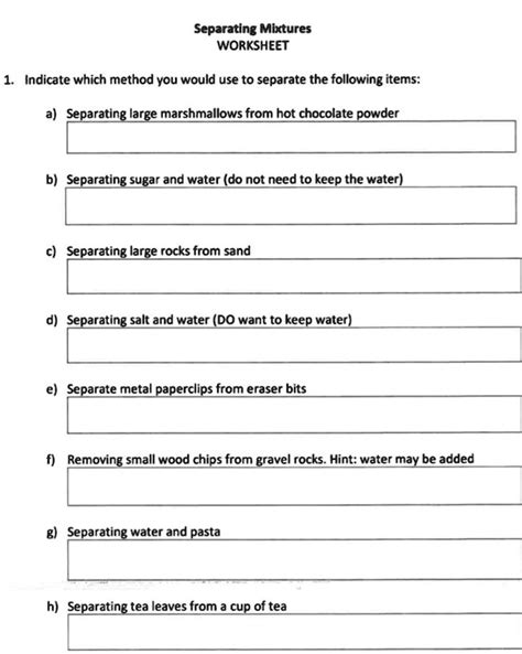 Solved Separating Mixtures Worksheet 1 Indicate Which Method You Would Use To Separate The