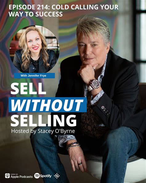 Sws Ep 214 Cold Calling Your Way To Success With Jennifer Frye