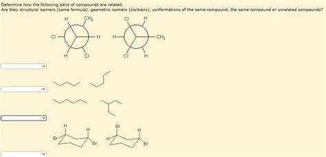 Solved Determine How The Following Pairs Of Compounds Are