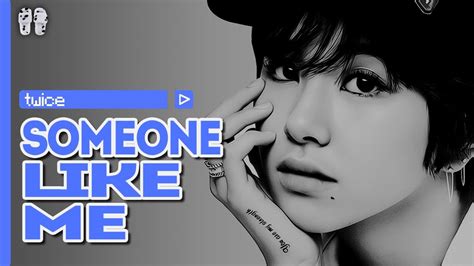 Twice Someone Like Me перевод на русский Color Coded Lyrics