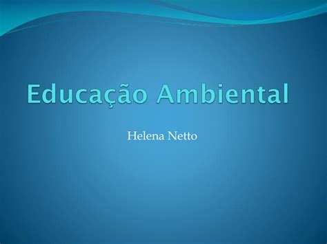 PPT Educação Ambiental PowerPoint Presentation free download ID