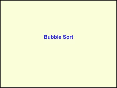 Bubble Sort Ppt