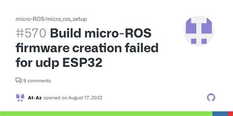 build micro ros firmware creation failed for udp esp32 · issue 570