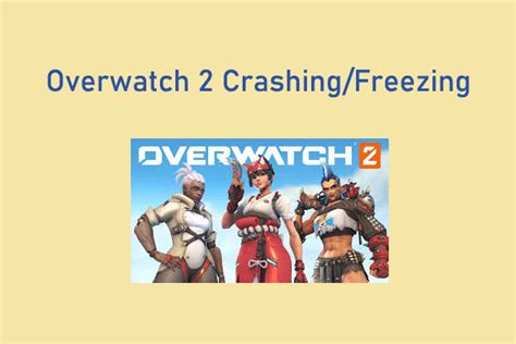 Effortless Tips To Fix Overwatch 2 Keeps Crashingfreezing On Pc
