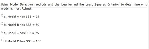 Solved Using Model Selection Methods And The Idea Behind The