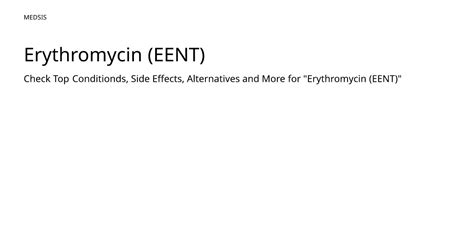 Erythromycin Eent Meds Is