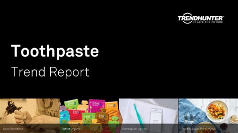 Custom Toothpaste Trend Report And Custom Toothpaste Market Research