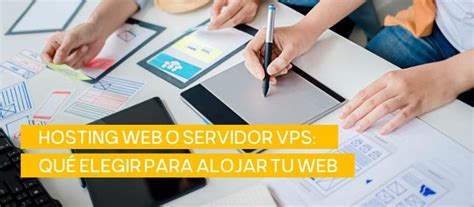 Hosting Web O Servidor Vps Qu Elegir Para Mi Webtips