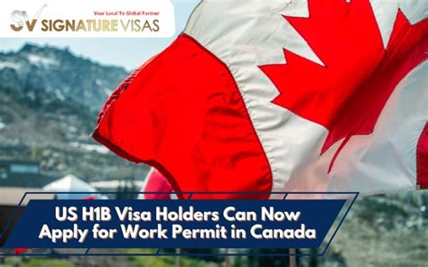 Canada Announces Open Work Permit For H 1b Visa Holders