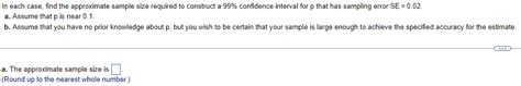solved in each case find the approximate sample size
