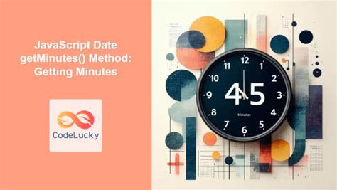 Javascript Date Gettime Method Getting Time Codelucky