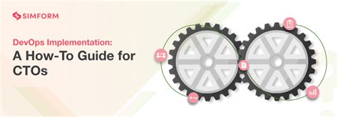 DevOps Implementation A How To Guide For CTOs