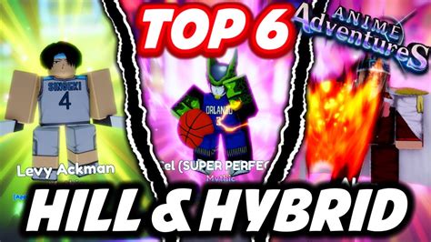 Top 6 Best Hill And Hybrid Unit Halloween Update In Anime Adventures