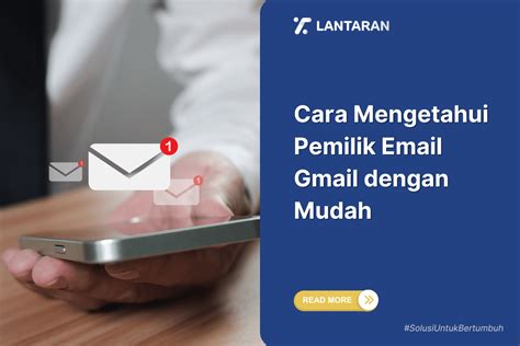 Cara Mengetahui Pemilik Email Gmail Dengan Mudah