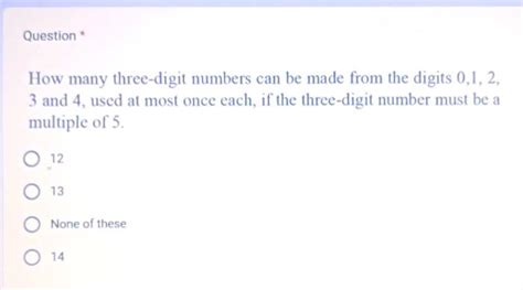 Solved How Many Three Digit Numbers Can Be Made From The
