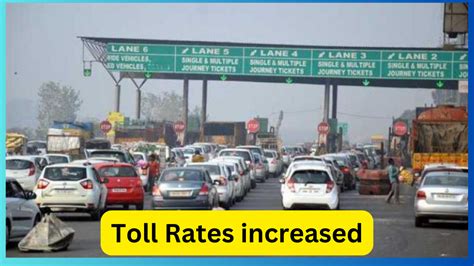 Toll Rates Increased Nhai Increased Faridpur Toll Rates Now Vehicle