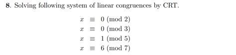 solved 8 solving following system of linear congruences by