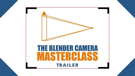 The Blender Camera Masterclass A Free Course Tutorials Tips And Tricks Blender Artists
