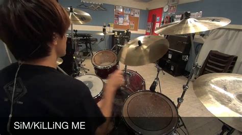 【drum Cover】simkilling Me【叩いてみた】 Youtube