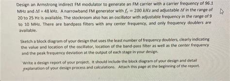 Solved Design An Armstrong Indirect Fm Modulator To Generate