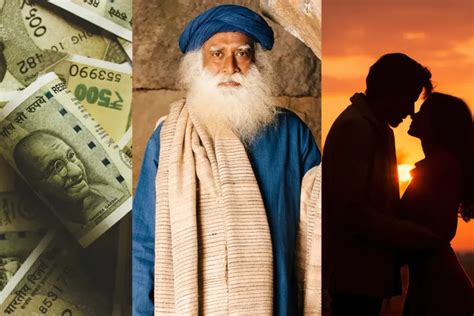 Sadhguru Tips How To Handle Money And Sex For A Balanced Life Jaggi