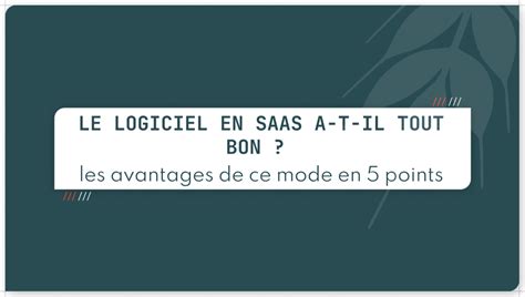 KOMUGI Le Logiciel En Saas A T Il Tout Bon Les Avantages De Ce Mode