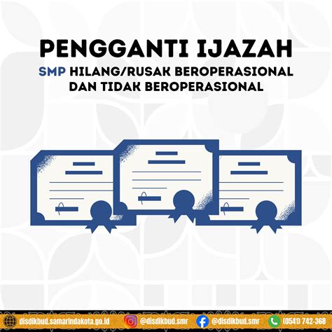 Pengganti Ijazah SMP Hilang Rusak Beroperasional Dan Tidak