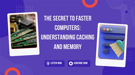The Secret To Faster Computers Understanding Caching And Memory Tech Daily