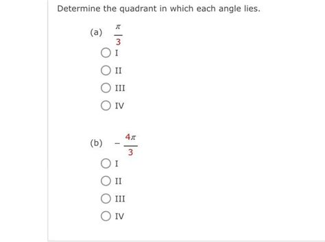 Solved Determine The Quadrant In Which Each Angle Lies A Chegg