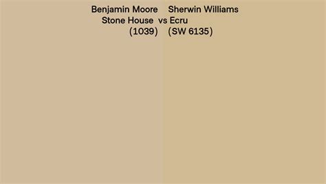Benjamin Moore Stone House 1039 Vs Sherwin Williams Ecru SW 6135