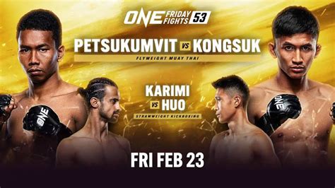 One Friday Fights 53 Results Live Fight Card Start Time