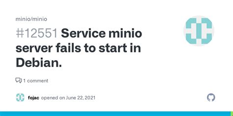 Service Minio Server Fails To Start In Debian · Issue 12551 · Minio