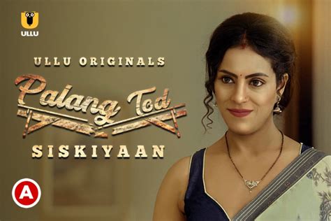 Palang Tod Siskiyaan Noor Malabikas Tempting Scenes In The Series