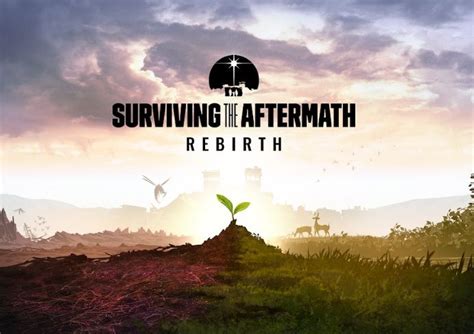 Surviving The Aftermath Rebirth Expansion Introduces New Threat To
