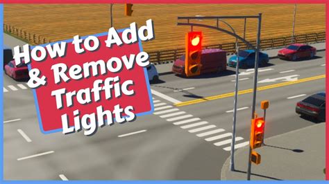 How To Add Remove Traffic Lights In Cities Skylines Youtube