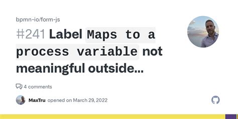 Label `maps To A Process Variable` Not Meaningful Outside Camunda