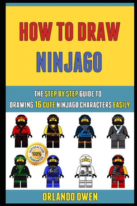 How To Draw Ninjago Characters The Step By Step Guide To Drawing 16 Cute Ninjago Characters