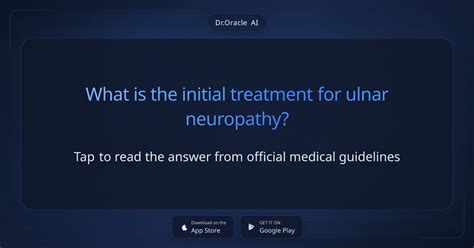 What Is The Initial Treatment For Ulnar Neuropathy