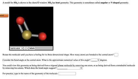 Solved A Model For So2 Is Shown In The Chem3d Window So2