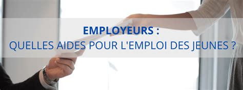 Employeurs Quelles Aides Pour Lemploi Des Jeunes