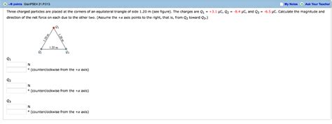 Solved Three Charged Particles Are Placed At The Corners Of