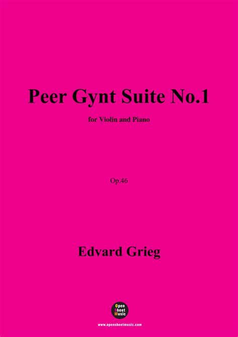 Grieg Peer Gynt Suite No 1 Op 46 For Violin And Piano Arr OSM Press